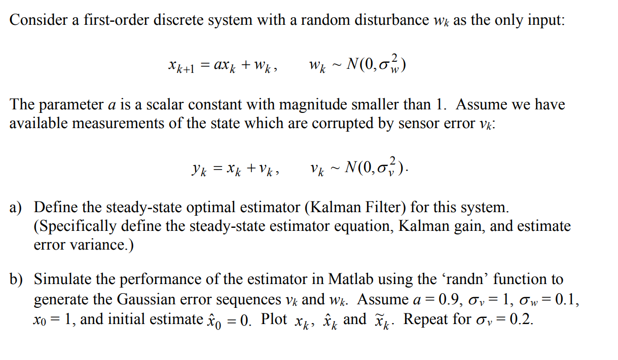 Solved Consider a first-order discrete system with a random | Chegg.com