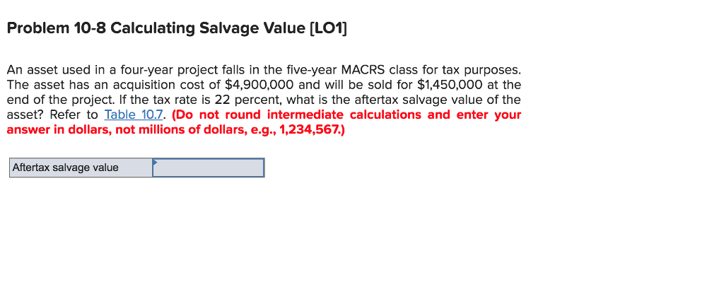 Solved Problem 10-8 Calculating Salvage Value [LO1] An asset | Chegg.com