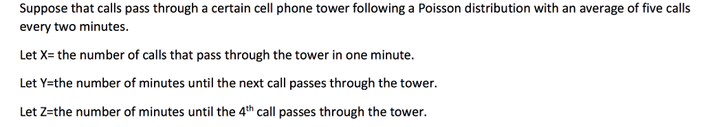 Solved Suppose that calls pass through a certain cell phone | Chegg.com