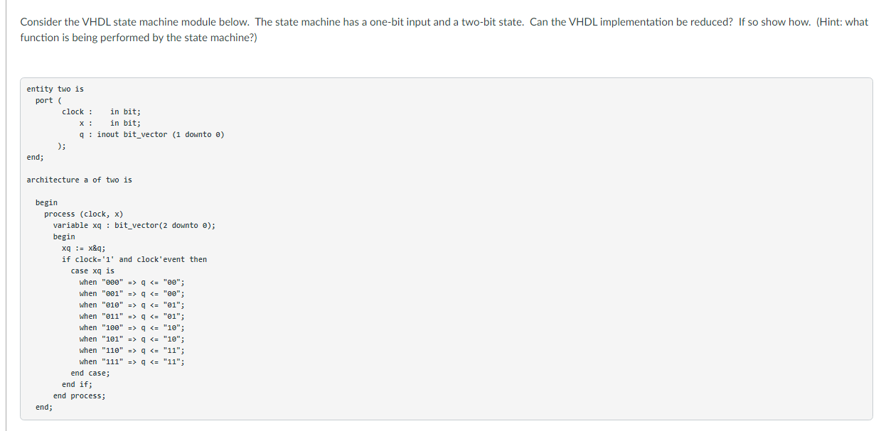 Solved Consider the VHDL state machine module below. The | Chegg.com