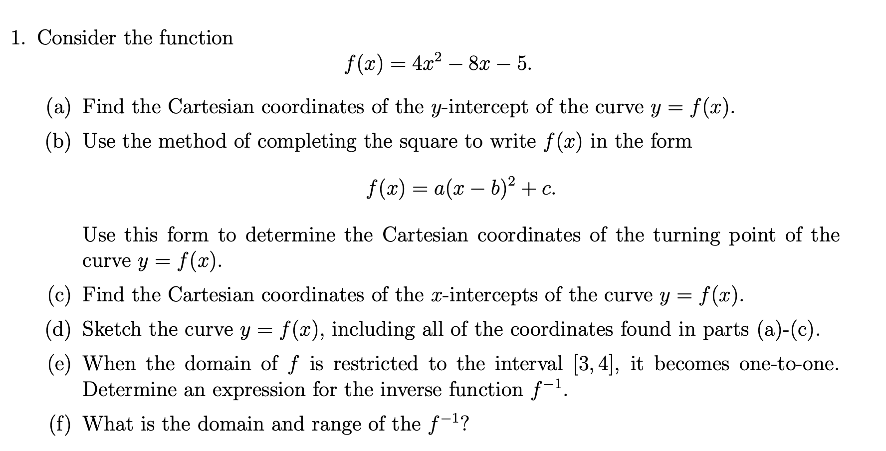 Solved 1. Consider the function f(x) = 4x2 8x – 5. (a) Find | Chegg.com