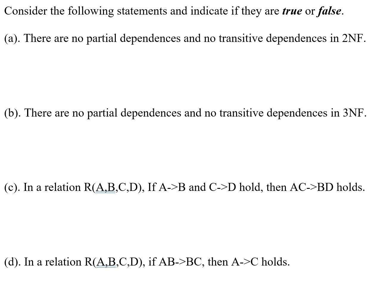 Solved Consider the following statements and indicate if | Chegg.com