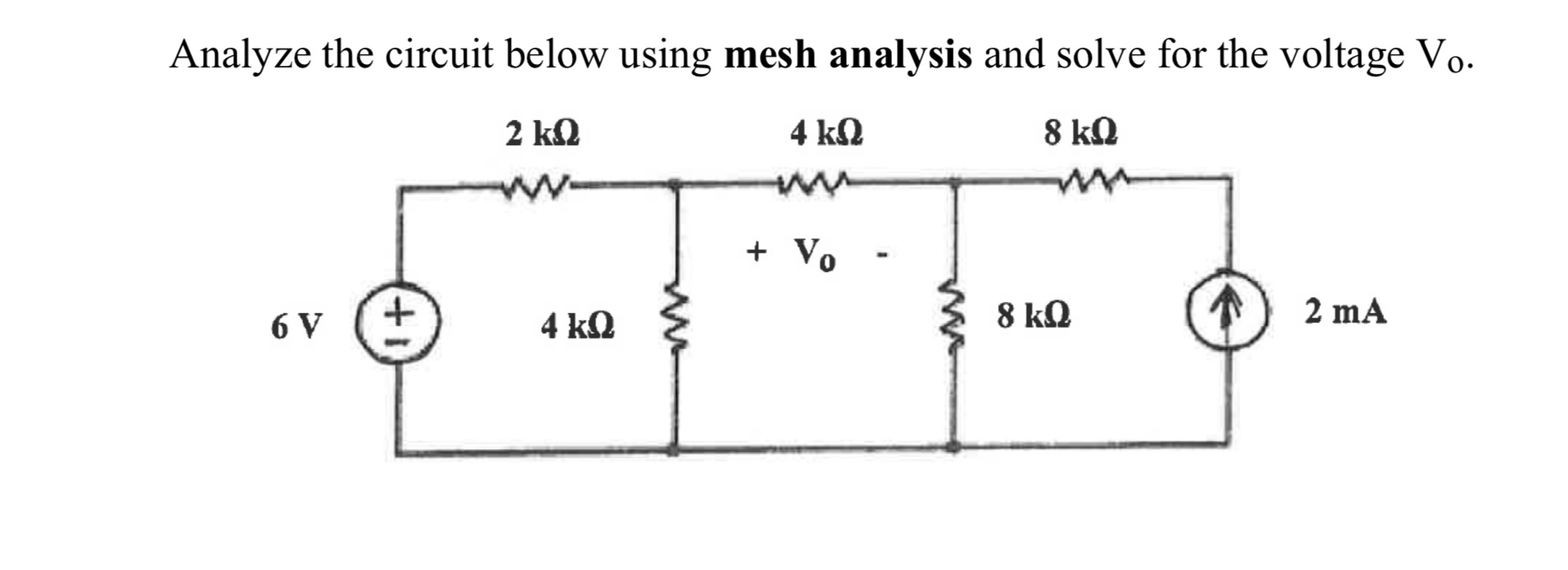 Solved Analyze the circuit below using mesh analysis and | Chegg.com