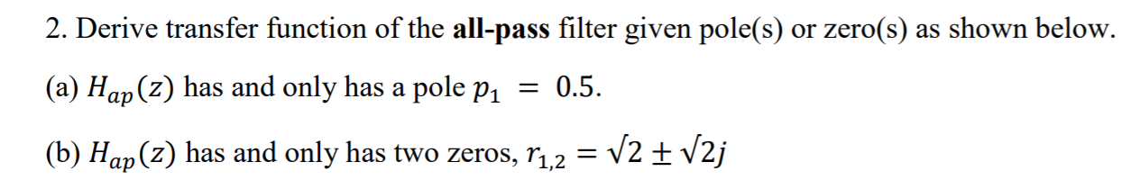 Solved 2. Derive transfer function of the all-pass filter | Chegg.com