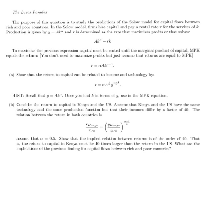 Solved The Lucas Paradox The purpose of this question is to | Chegg.com