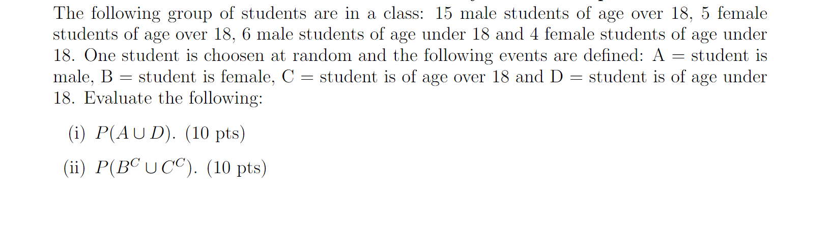 Solved The following group of students are in a class: 15 | Chegg.com