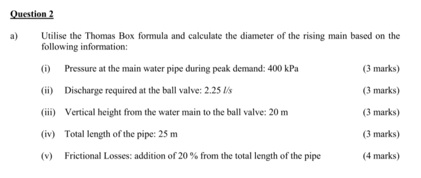 Question 2 a) Utilise the Thomas Box formula and | Chegg.com