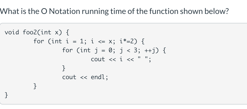 Solved What is the O Notation running time of the function | Chegg.com
