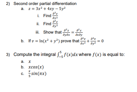 Solved 2) Second order partial differentiation a. z = 3x2 + | Chegg.com