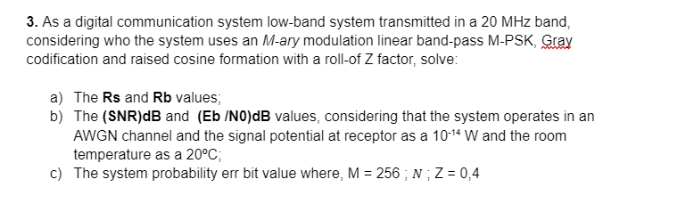 3. As a digital communication system low-band system | Chegg.com