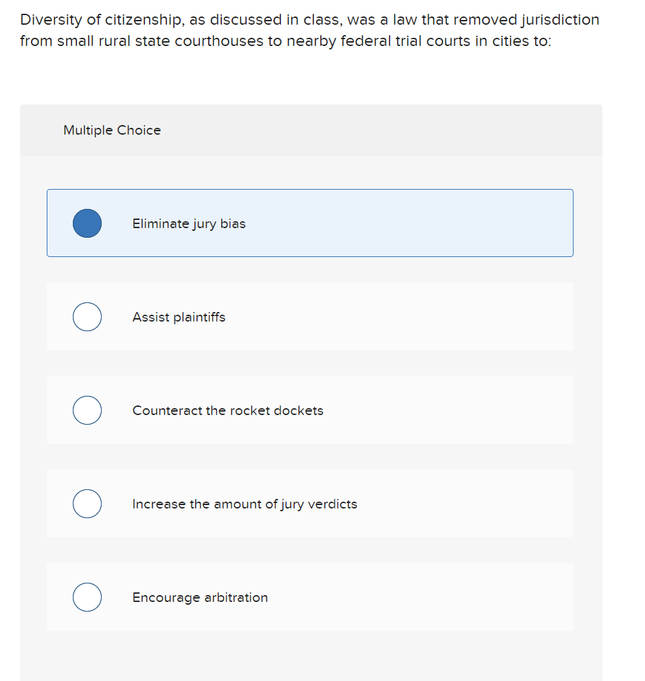 Solved Diversity of citizenship, as discussed in class, was | Chegg.com