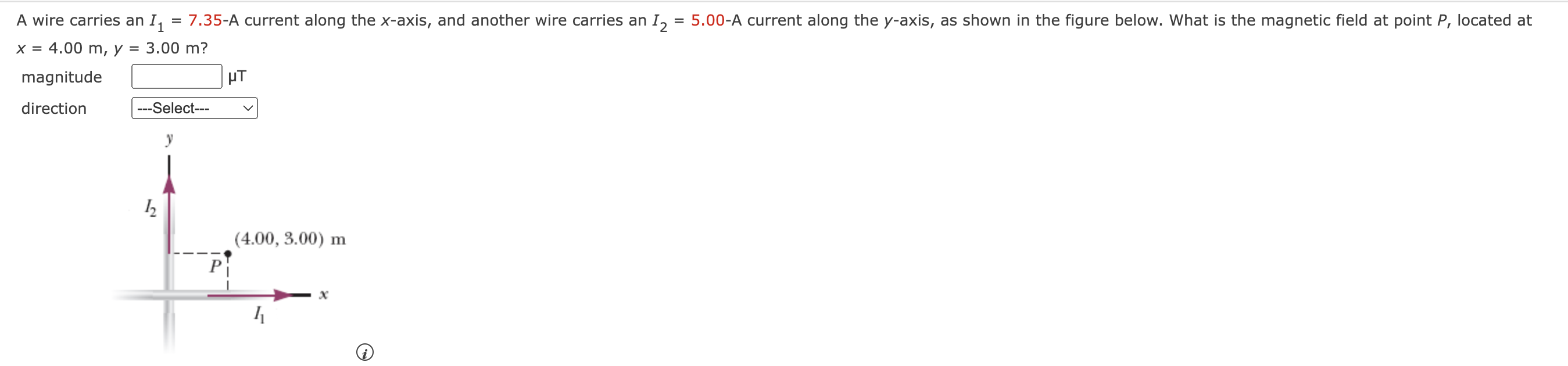 Solved A wire carries an I1=7.35-A current along the x-axis, | Chegg.com