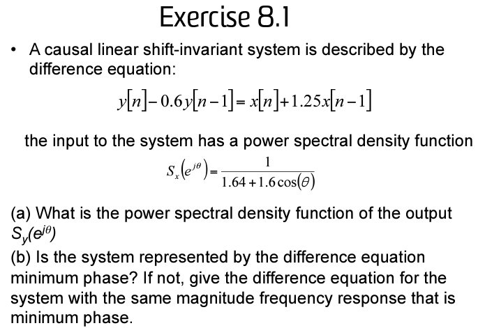 - A causal linear shift-invariant system is described | Chegg.com