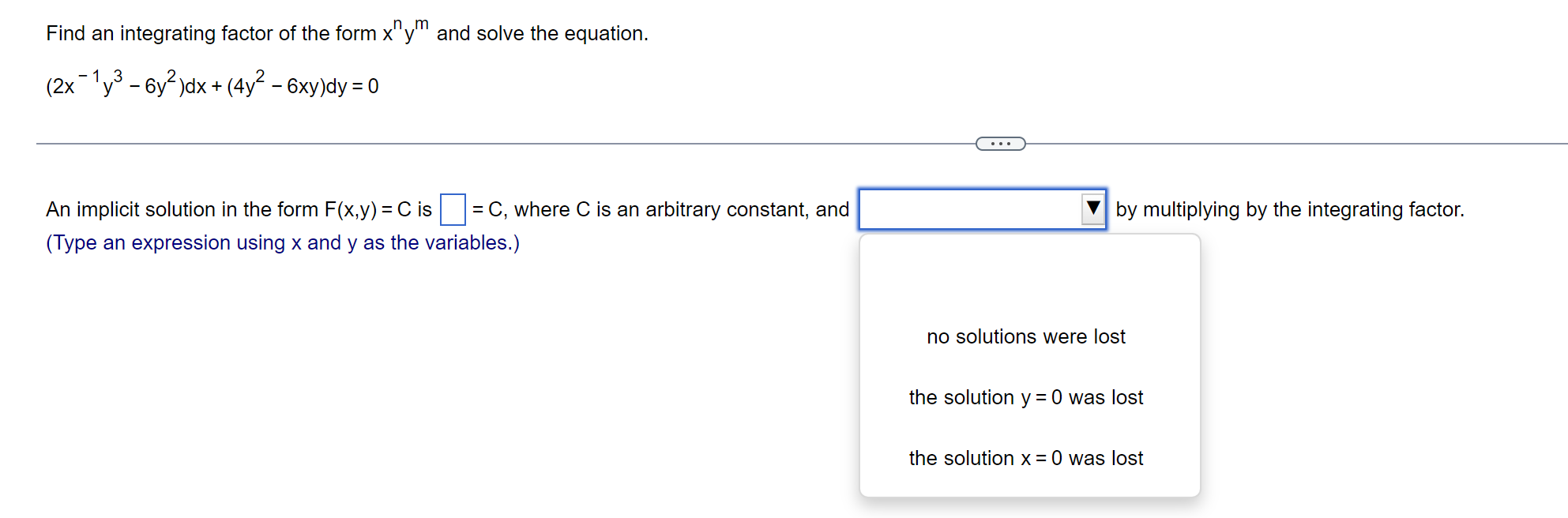 Solved Find an integrating factor of the form x^ym and solve | Chegg.com