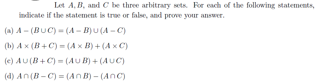 Solved Let A, B, and C be three arbitrary sets. For each of | Chegg.com