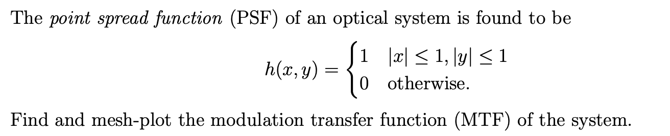 Solved The point spread function (PSF) of an optical system | Chegg.com