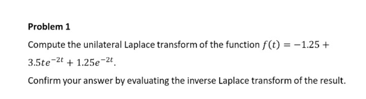 Solved Problem 1 Compute The Unilateral Laplace Transform Of