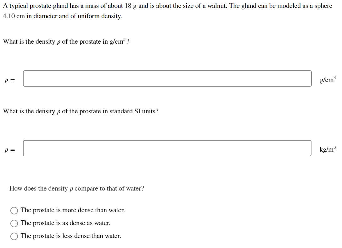 Solved A typical prostate gland has a mass of about 18 g and | Chegg.com