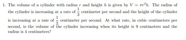 Solved I. The volume of a cylinder with radius r and height | Chegg.com