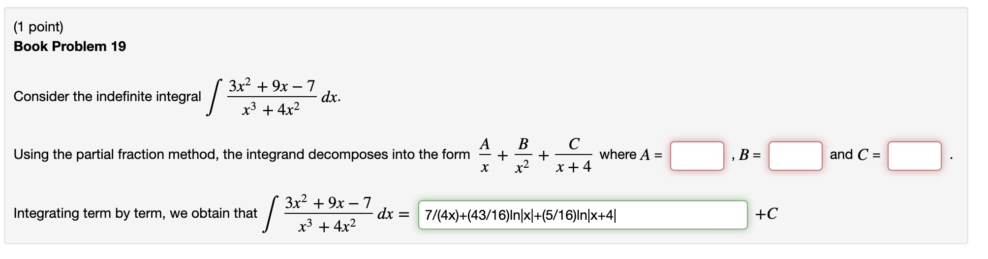 Solved (1 point) Book Problem 19 Consider the indefinite | Chegg.com
