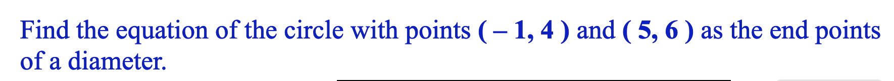Solved Find the equation of the circle with points (-1,4) | Chegg.com