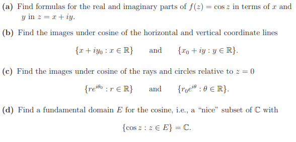 Solved (a) Find formulas for the real and imaginary parts of | Chegg.com