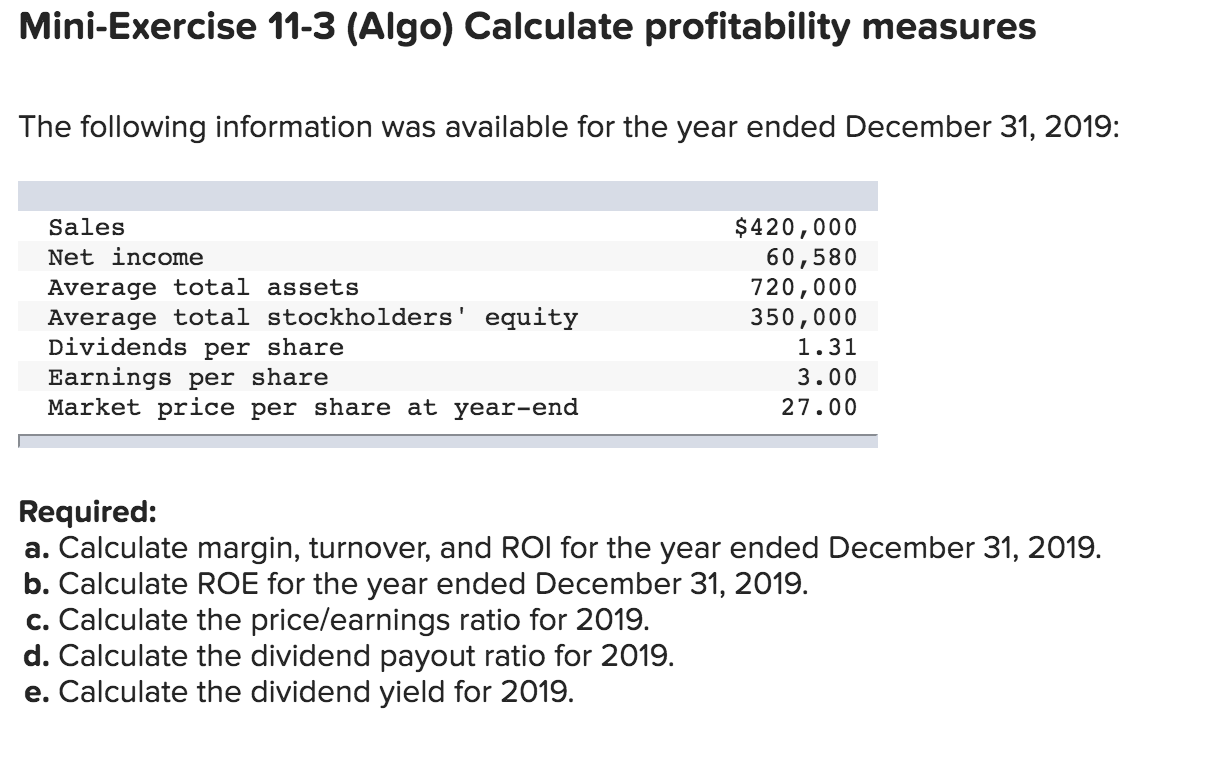 Solved Mini-Exercise 11-3 (Algo) Calculate profitability | Chegg.com