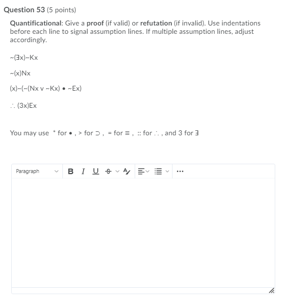 Solved Question 53 (5 points) Quantificational: Give a proof | Chegg.com