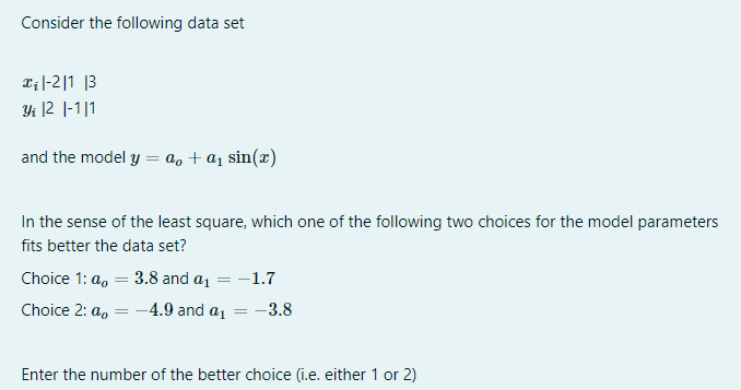 Solved Consider the following data set xi |-2 |1 |3 yi |2 | Chegg.com