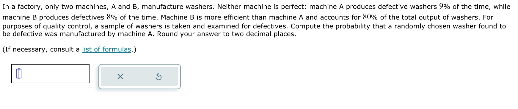 Solved In a factory, only two machines, A and B, | Chegg.com