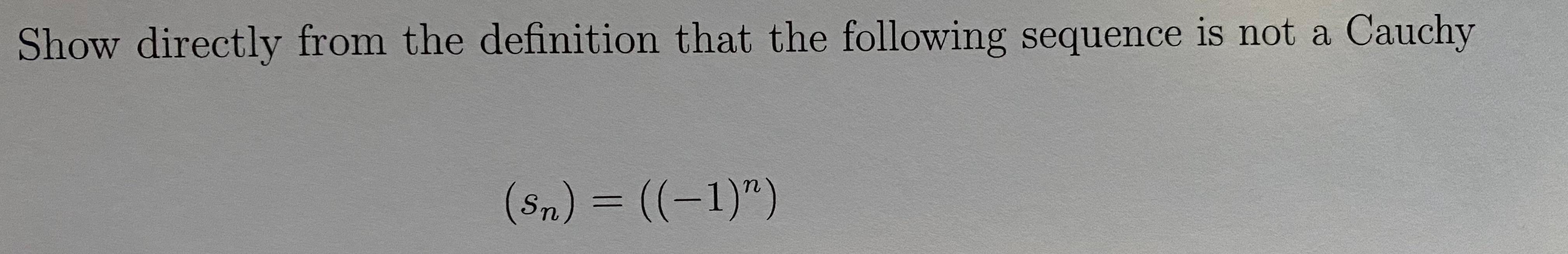 Solved Show directly from the definition that the following | Chegg.com