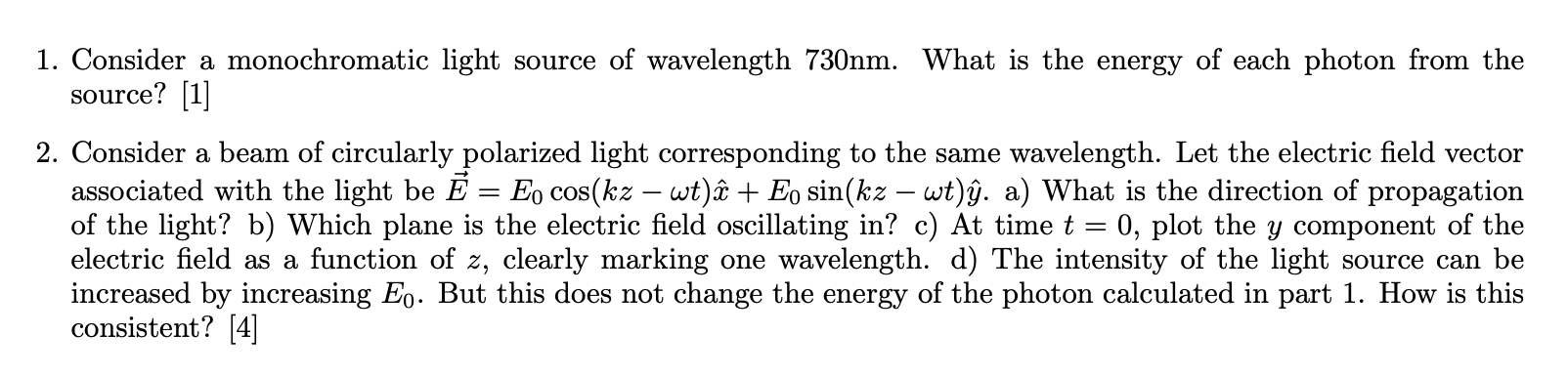 Solved 1. Consider a monochromatic light source of | Chegg.com