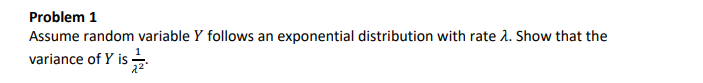 Solved Problem 1 Assume random variable Y follows an | Chegg.com