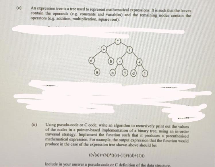 Solved (c) An expression tree is a trec used to represent | Chegg.com