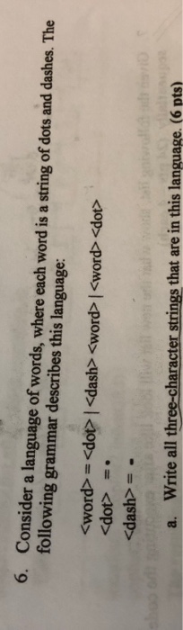 Solved 6. Consider a language of words, where each word is a | Chegg.com