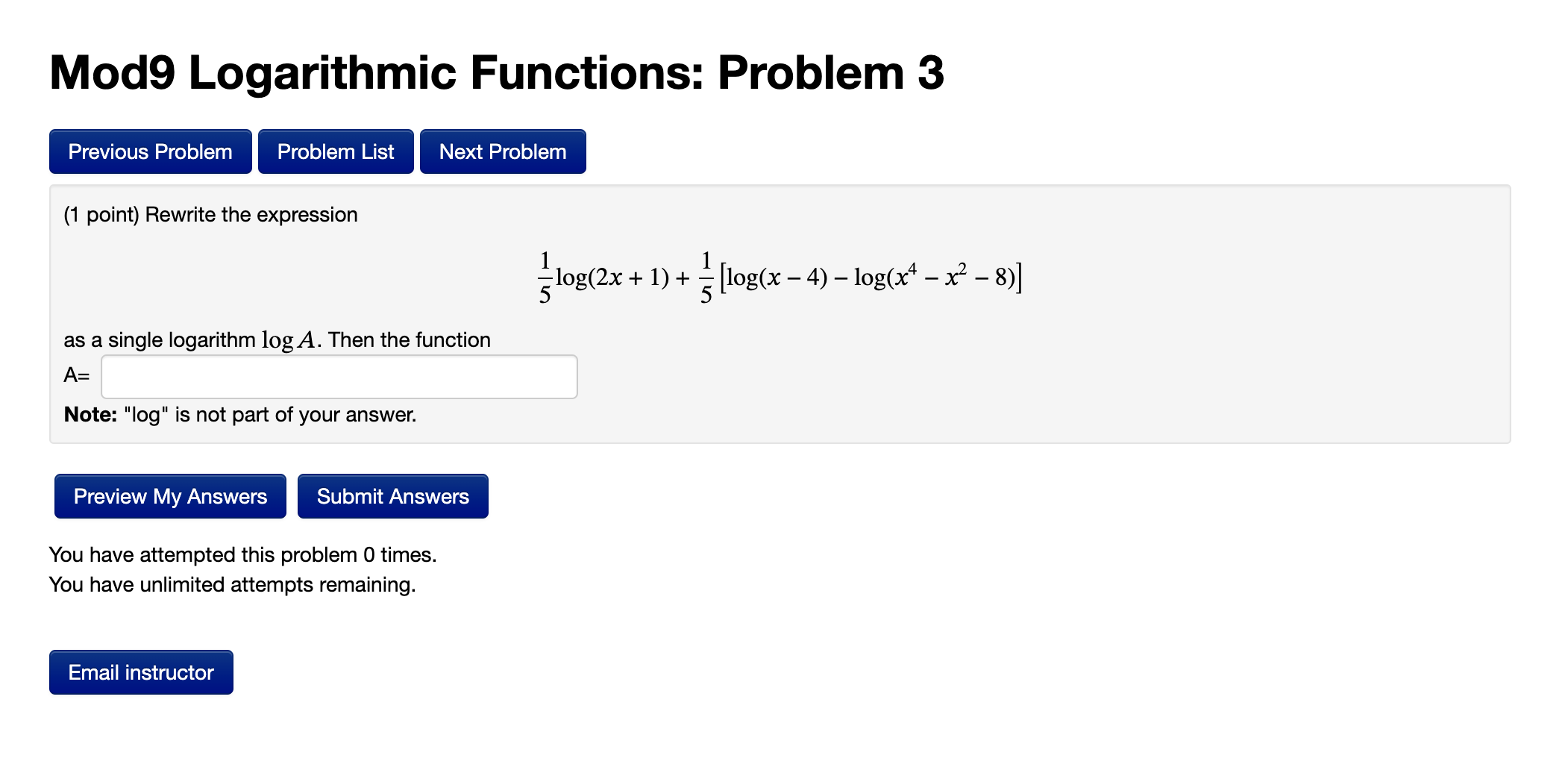Solved Mod9 Logarithmic Functions: Problem 3 (1 point) | Chegg.com