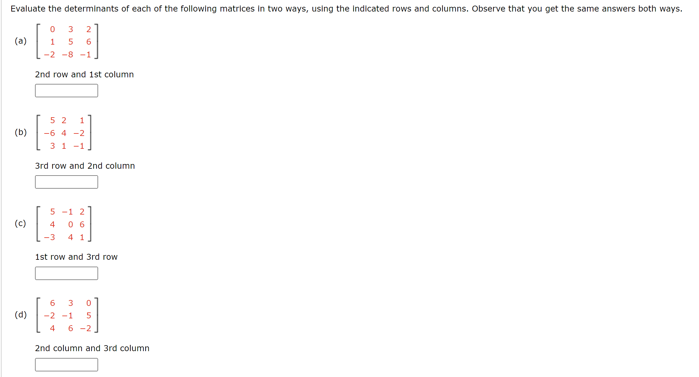 Solved Evaluate the determinants of each of the following | Chegg.com