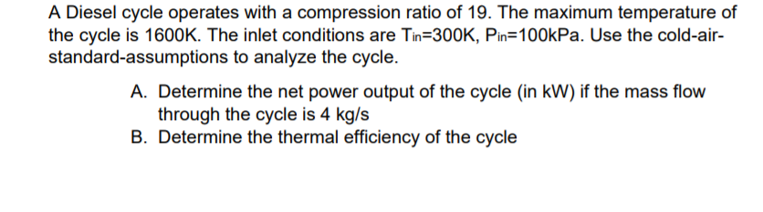 Solved A Diesel cycle operates with a compression ratio of | Chegg.com