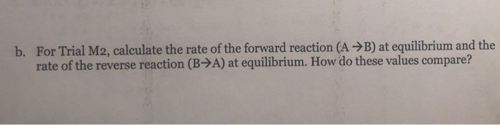 Solved For Trial M2, calculate the rate of the forward | Chegg.com