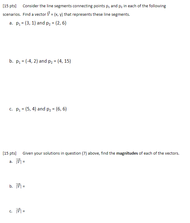 Solved [15 pts] Consider the line segments connecting points | Chegg.com