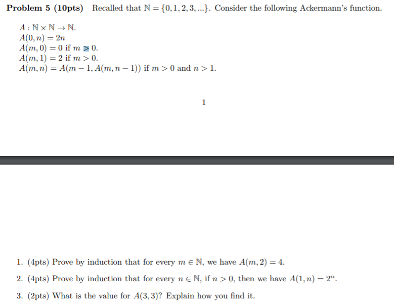 Solved Problem 5 (10pts) Recalled that N= {0,1,2,3,...}. | Chegg.com