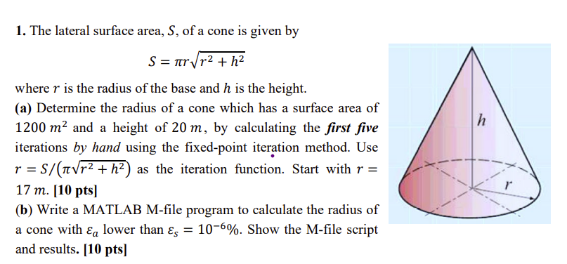 Solved 1. The lateral surface area, S, of a cone is given by | Chegg.com