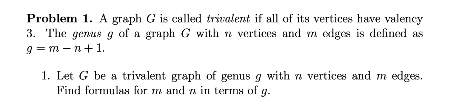 Solved Problem 1. A graph G is called trivalent if all of | Chegg.com