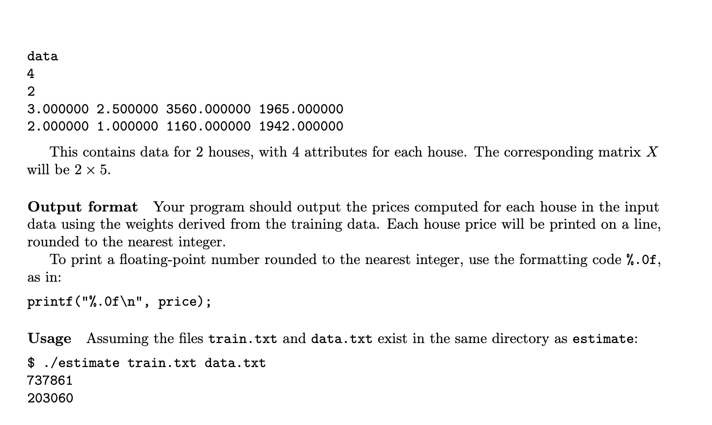 Solved 2 Program You Will Write A Program Estimate That Uses 1186