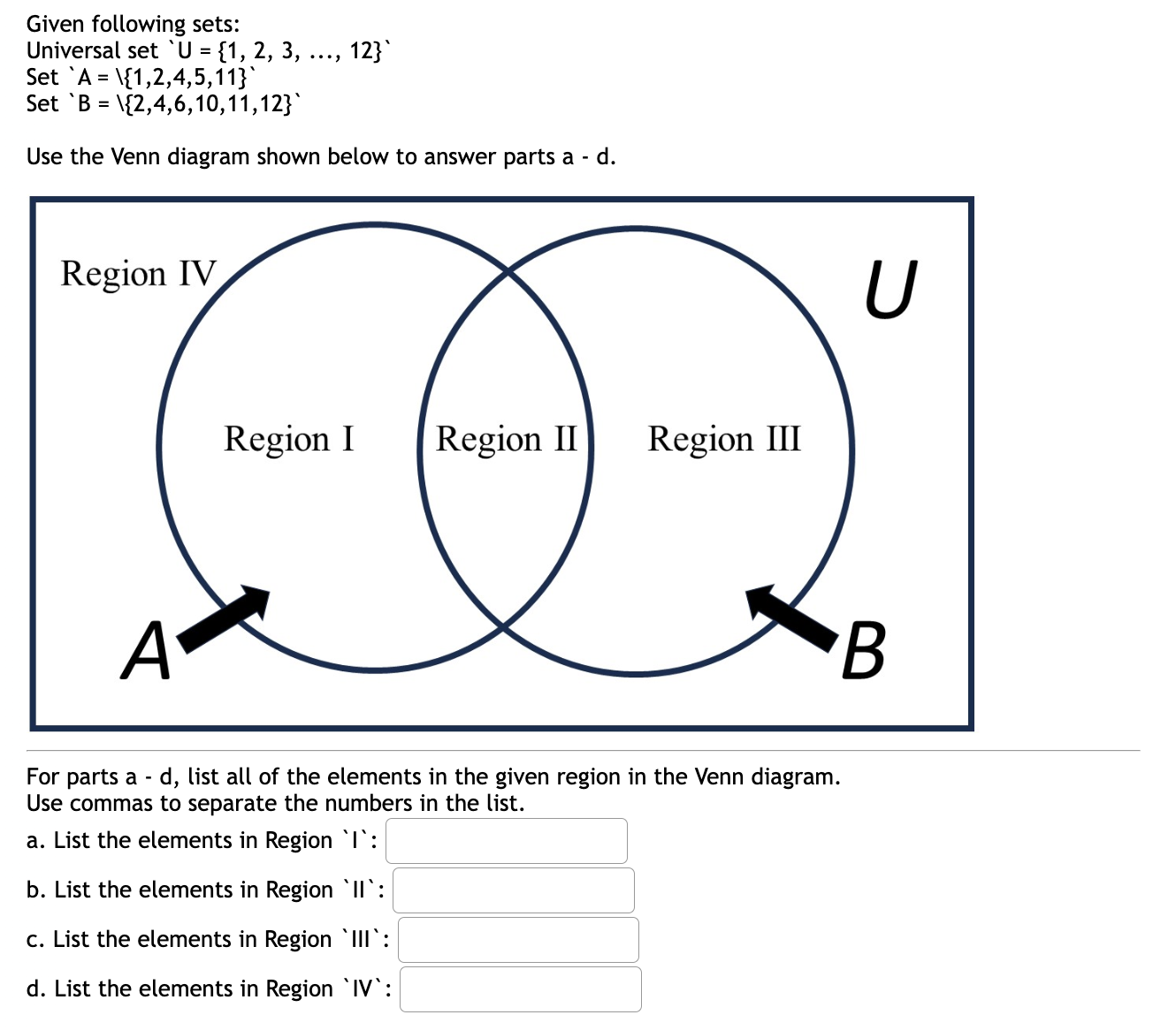 Solved Given following sets: Universal set ' U={1,2,3,…,12}′ | Chegg.com