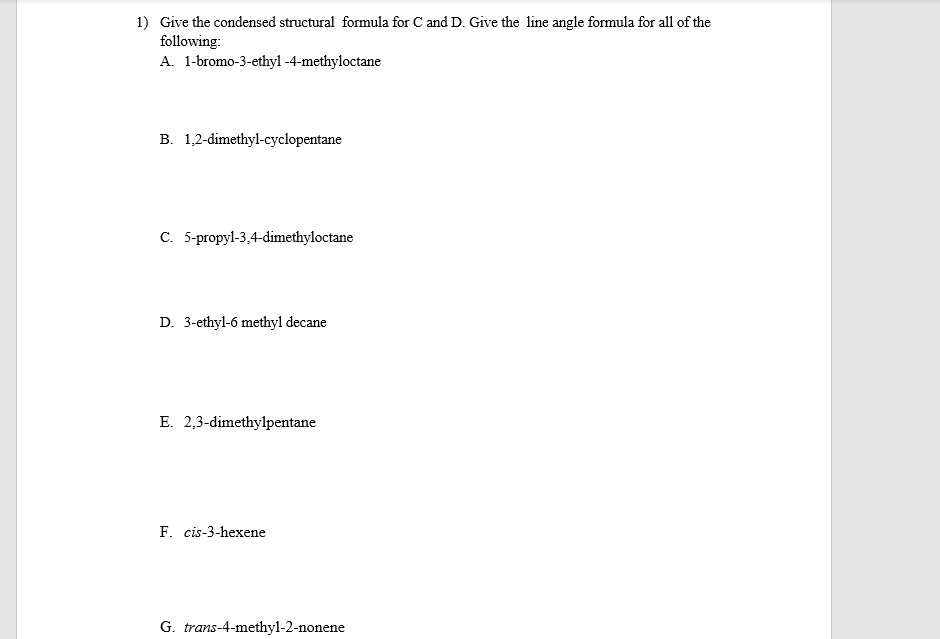Solved 1) Give the condensed structural formula for Cand D. | Chegg.com