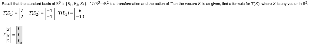 Solved Recall that the standard basis of ℝ3 is {E1, E2, E3}. | Chegg.com