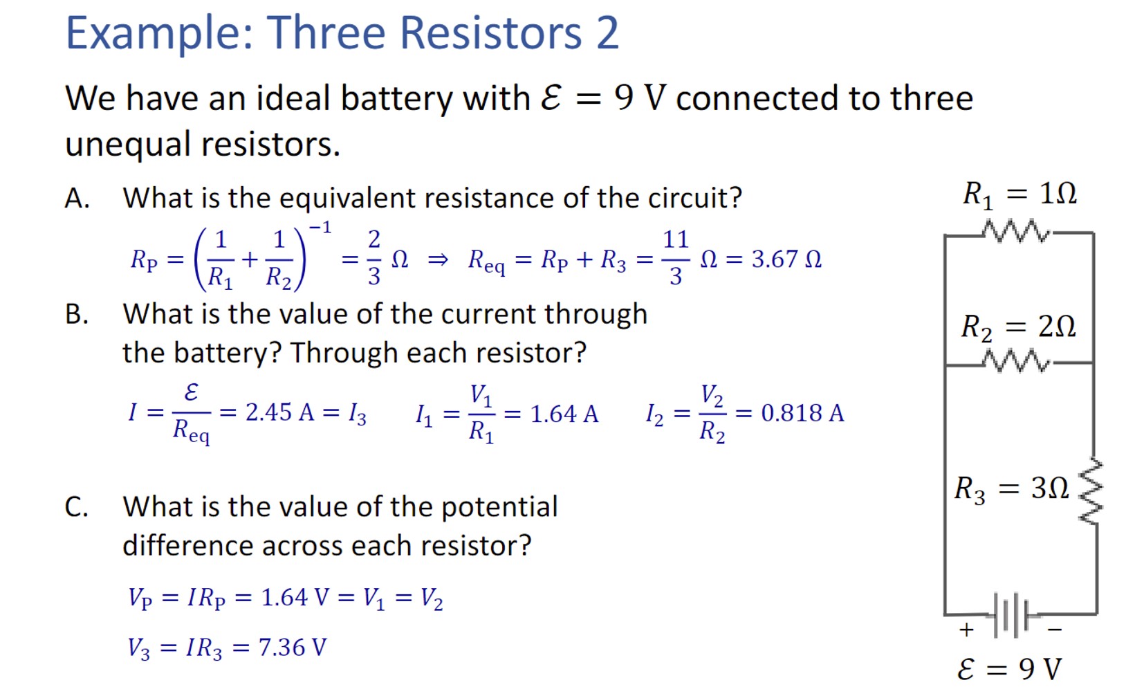 Solved Example: Three Resistors 2We have an ideal battery | Chegg.com