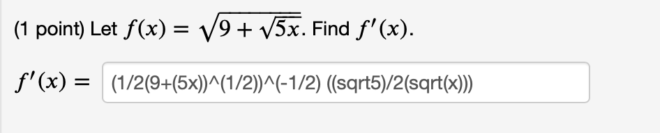Solved Inner Function: 9+(5x)^(1/2) Inner Function’: | Chegg.com
