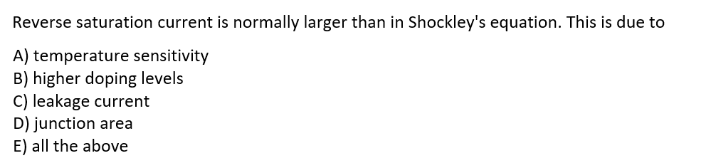 Solved Reverse saturation current is normally larger than in | Chegg.com